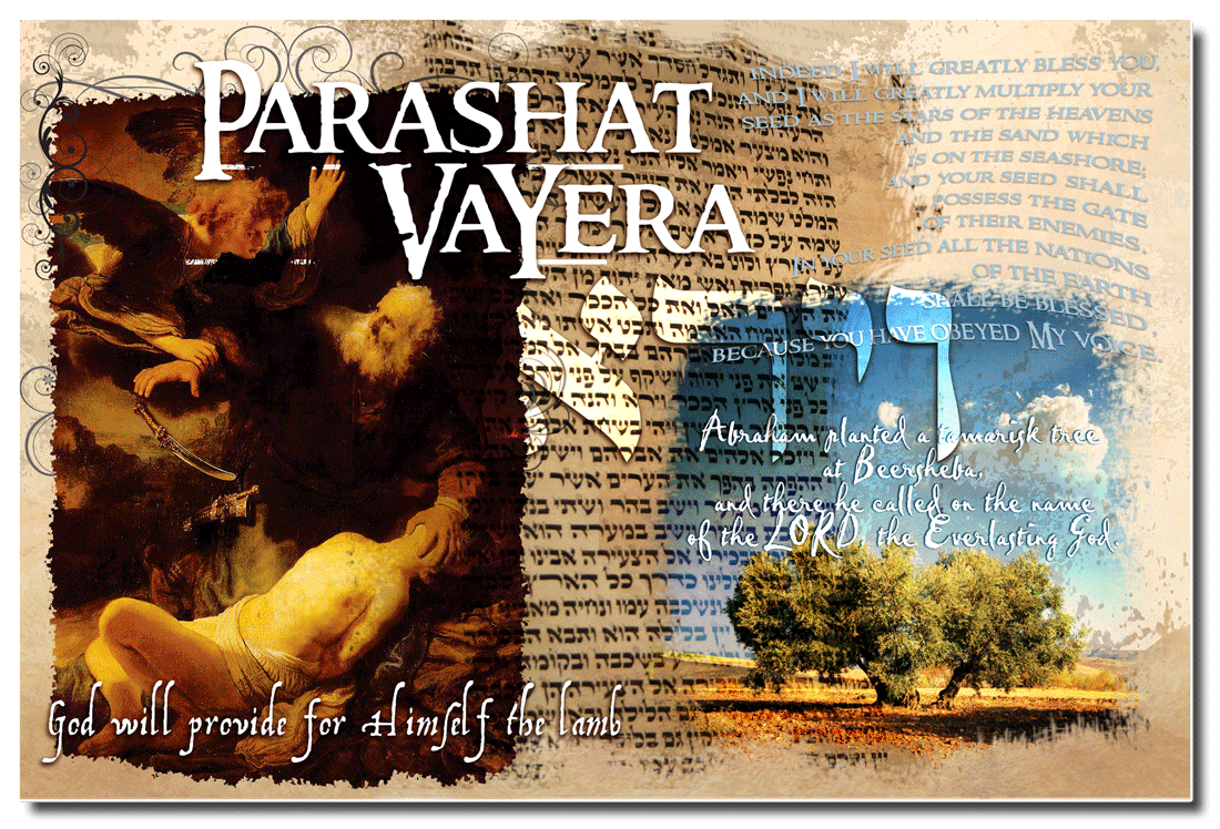 Vayera – “And He Appeared” – Yeshua Centered Judaism